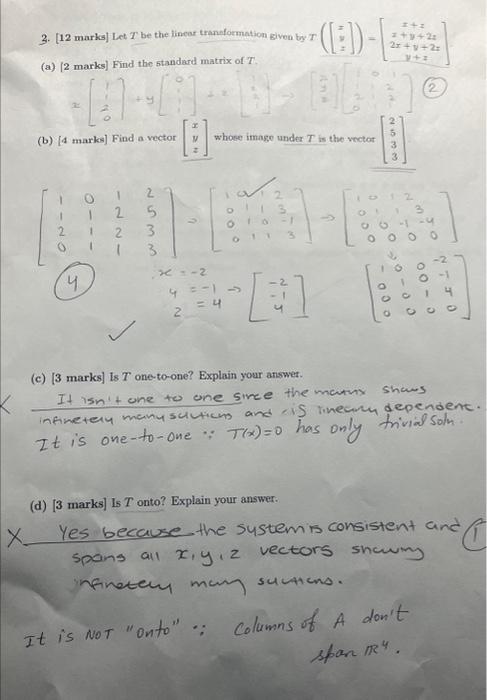 Solved (a) [ 2 marks] Find the standard matrix of T (b) [4 | Chegg.com