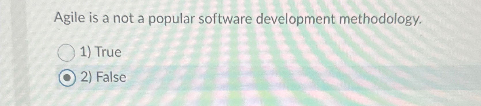 Solved Agile is a not a popular software development | Chegg.com