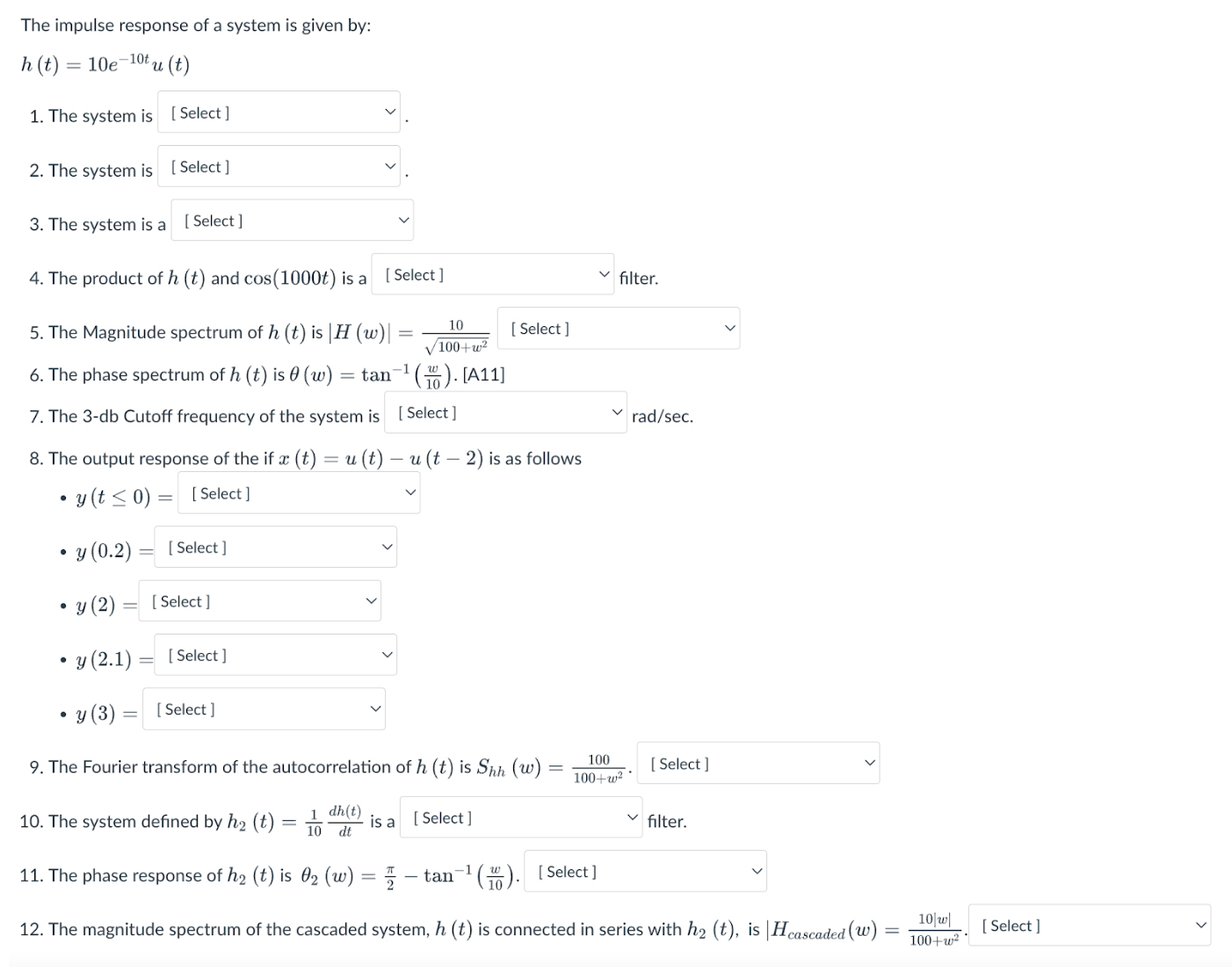 Solved The impulse response of a system is given | Chegg.com
