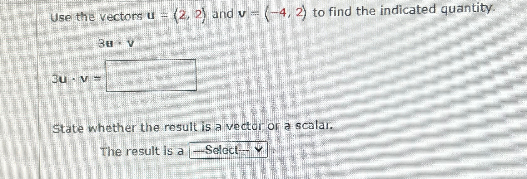 Solved Use the vectors u=(2,2) ﻿and v=(-4,2) ﻿to find the | Chegg.com