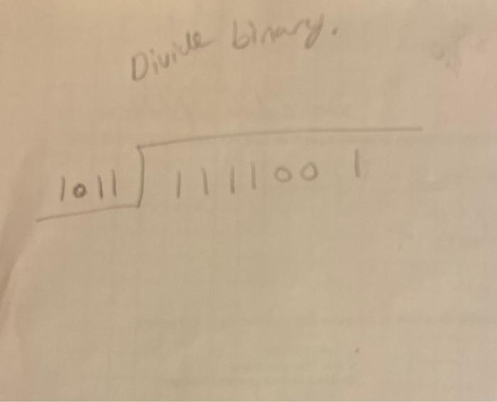 solved-divide-binary-loll-illloo-chegg