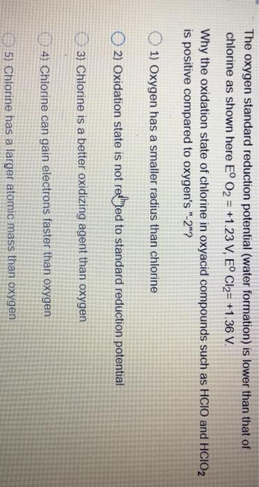 Solved The oxygen standard reduction potential (water | Chegg.com