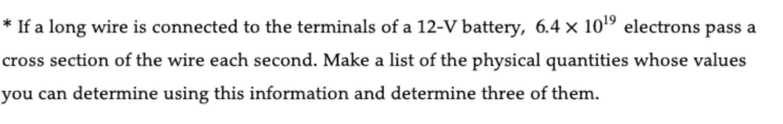Solved If ﻿a long wire is ﻿connected to ﻿the terminals | Chegg.com