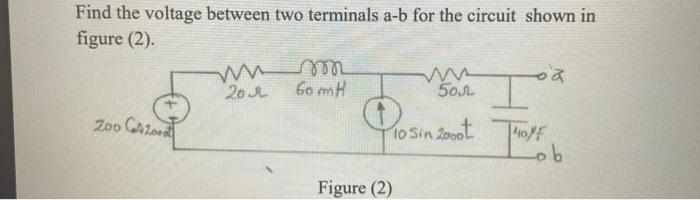 Solved Find the voltage between two terminals a-b for the | Chegg.com