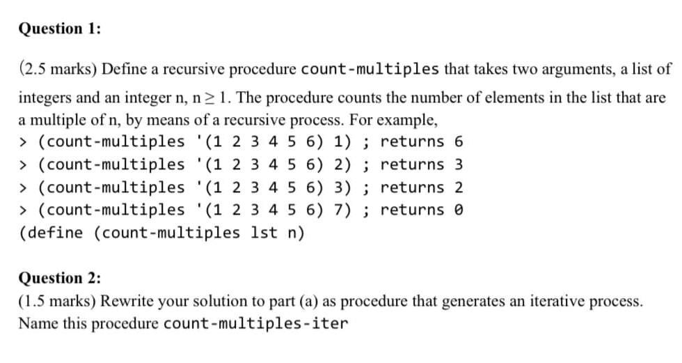 Solved Question 1: (2.5 marks) Define a recursive procedure | Chegg.com