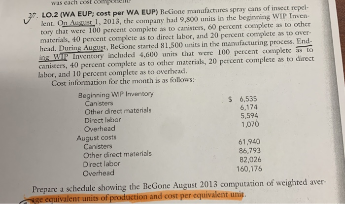 Solved 7. LO.2 (WA EUP; cost per WA EUP) BeGone manufactures | Chegg.com