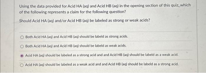 Solved question 7: should Acid HA(aq) and Acid BH (aq) be | Chegg.com