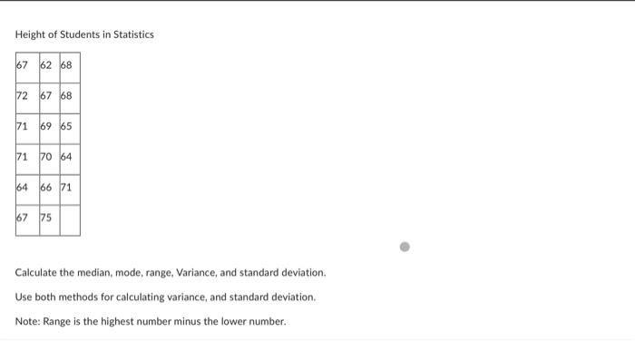 Solved Height of Students in Statistics Calculate the | Chegg.com