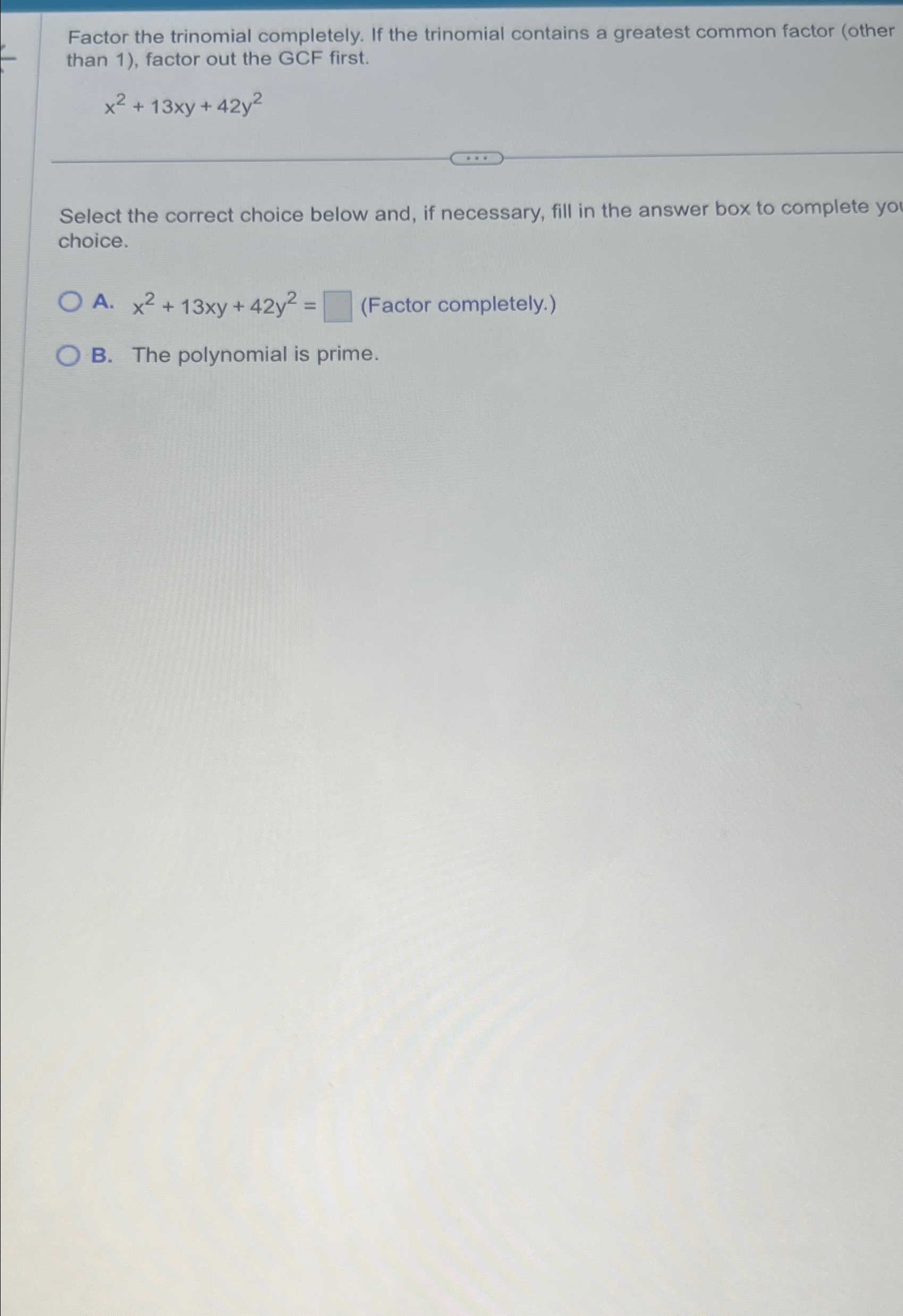 Solved Factor the trinomial completely. If the trinomial | Chegg.com