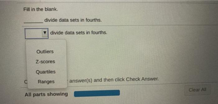 Solved Fill in the blank divide data sets in fourths. divide | Chegg.com