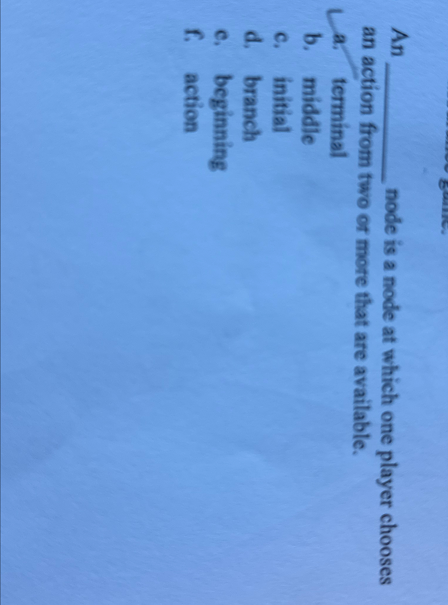 Solved An node is a node at which one player chooses an | Chegg.com