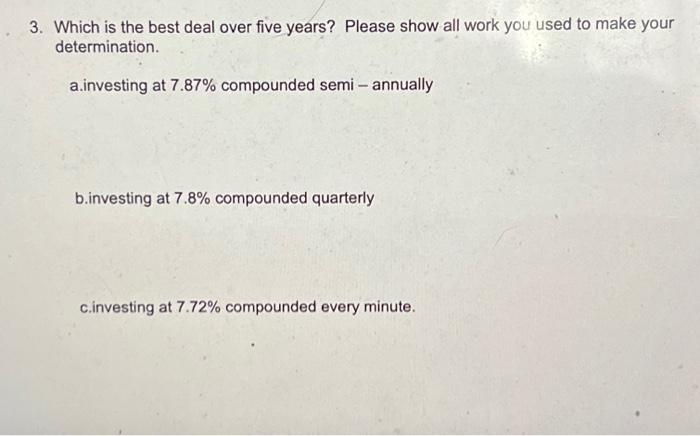 Solved 3. Which is the best deal over five years? Please | Chegg.com