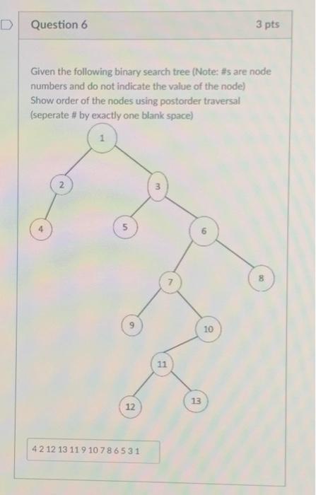 Identify which nodes are printed first and last using | Chegg.com