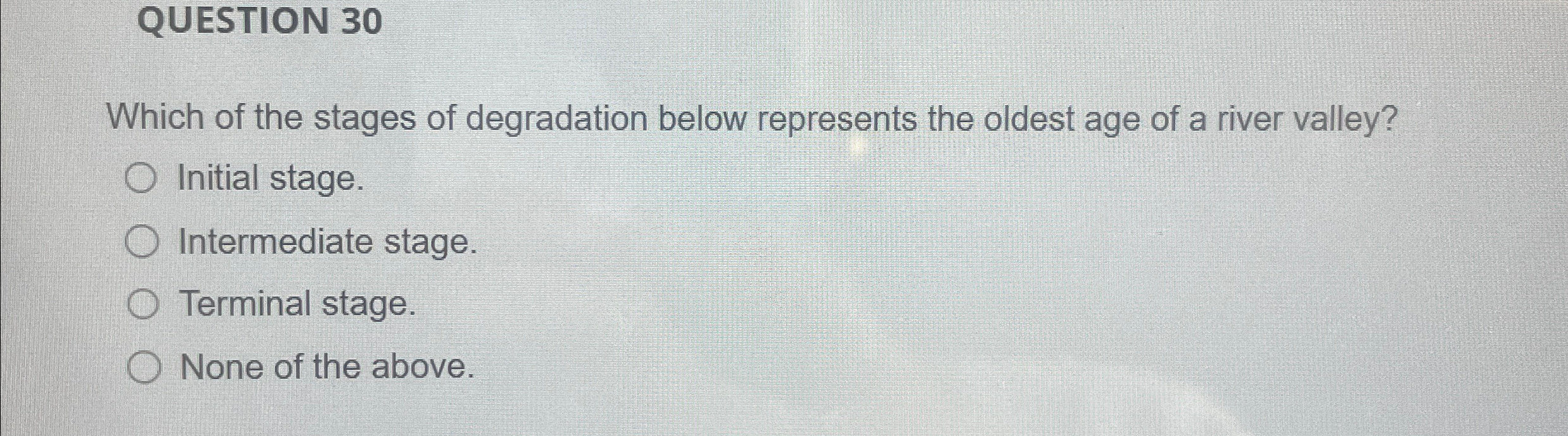 Solved QUESTION 30Which of the stages of degradation below | Chegg.com Solved QUESTION 30Which of the stages of degradation below | Chegg.com