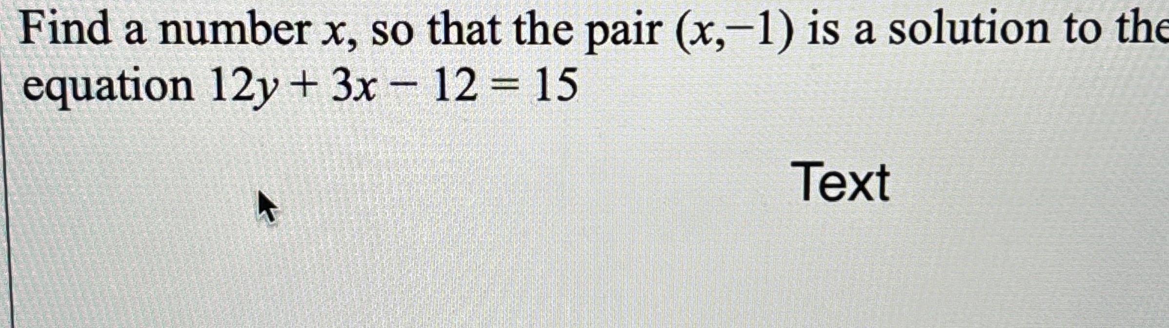 Solved Find a number x, ﻿so that the pair (x,-1) ﻿is a | Chegg.com