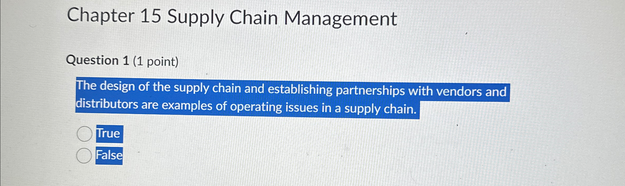 Solved Chapter 15 ﻿Supply Chain ManagementQuestion 1 (1 | Chegg.com