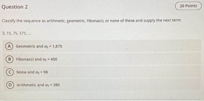 Solved Question 2 20 Points Classify the sequence as | Chegg.com