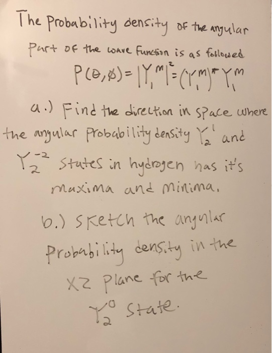 Solved The probability density of the angular part of the | Chegg.com