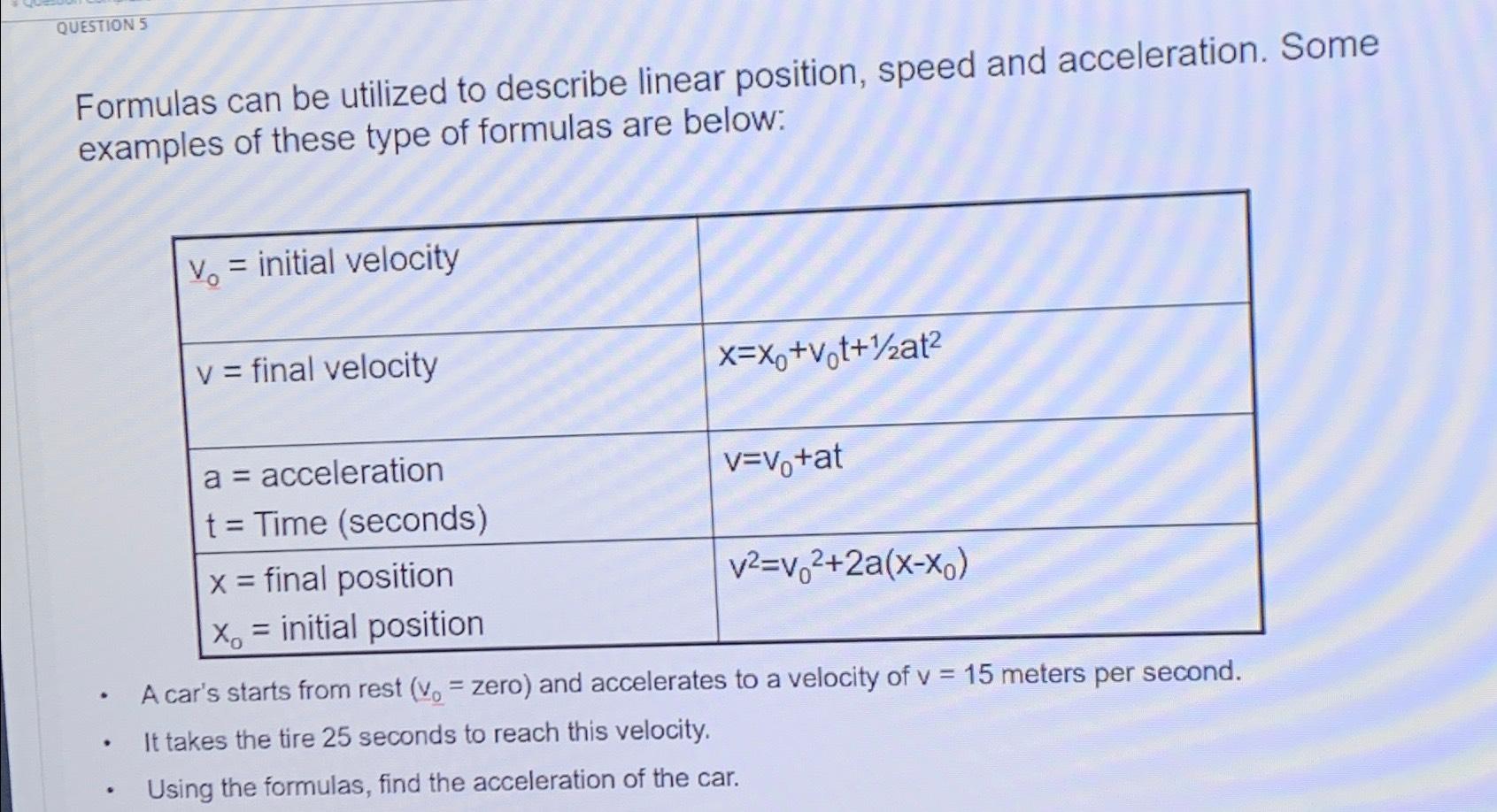 Solved Formulas can be utilized to describe linear position, | Chegg.com