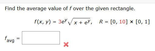 Find the average value of f ﻿over the given | Chegg.com