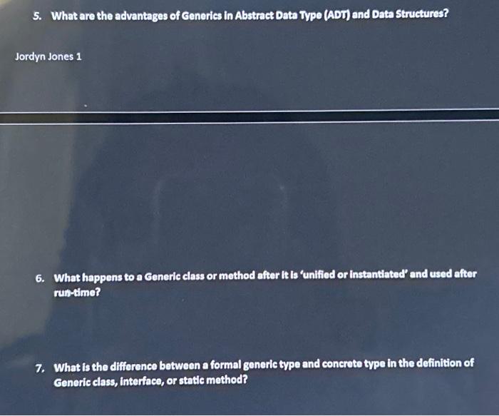 Solved 5. What are the advantages of Generics in Abstract | Chegg.com