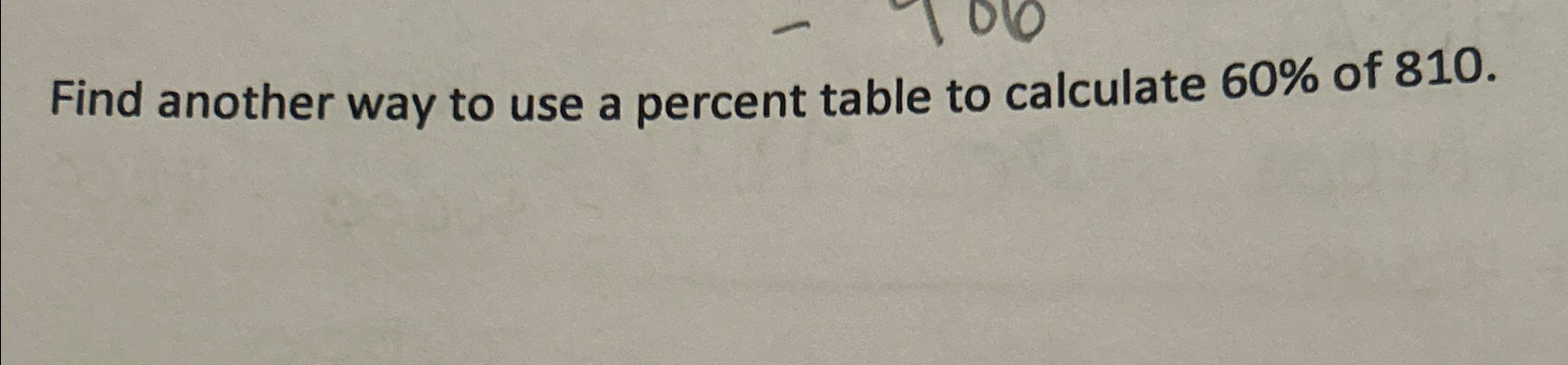 Solved Find another way to use a percent table to calculate | Chegg.com