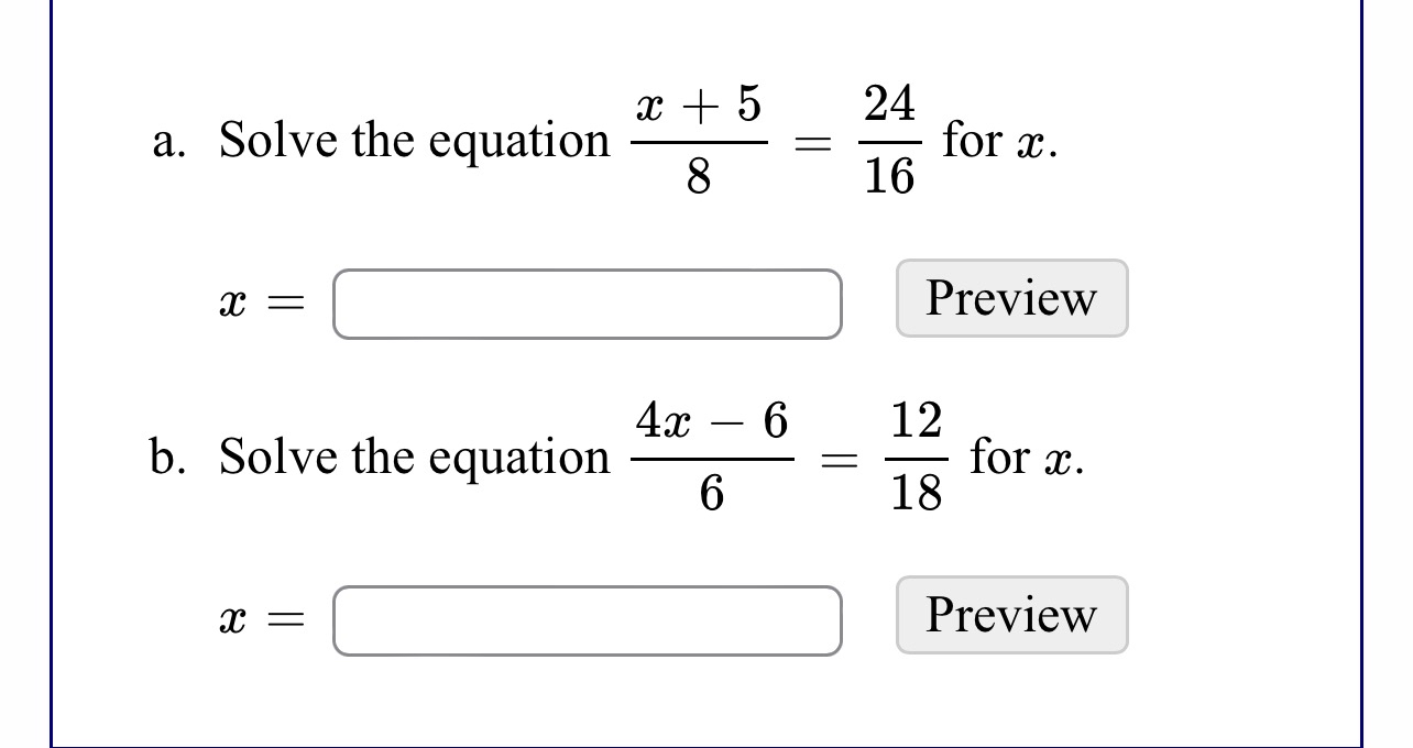 Solved a. ﻿Solve the equation x+58=2416 ﻿for x.x=b. ﻿Solve | Chegg.com