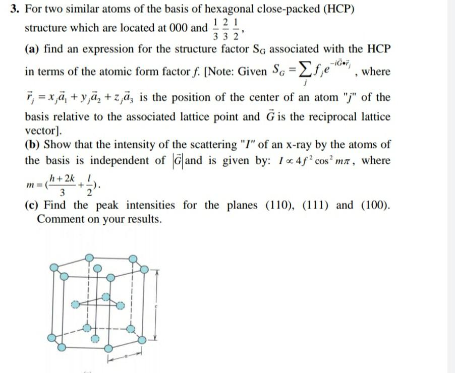 Solved 3. For two similar atoms of the basis of hexagonal | Chegg.com