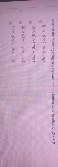 Solved Which of the following is logically equivalent to the | Chegg.com