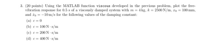 Solved 2. (40 points) Develop a general-purpose MATLAB | Chegg.com
