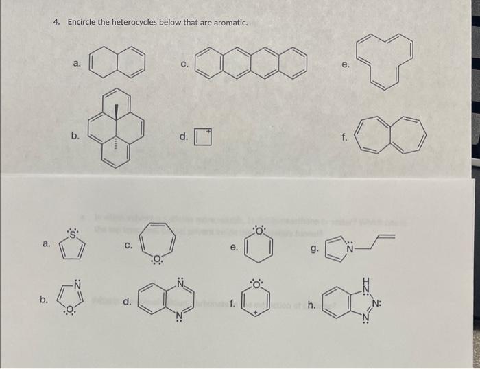 Solved 4. Encircle the heterocycles below that are aromatic. | Chegg.com