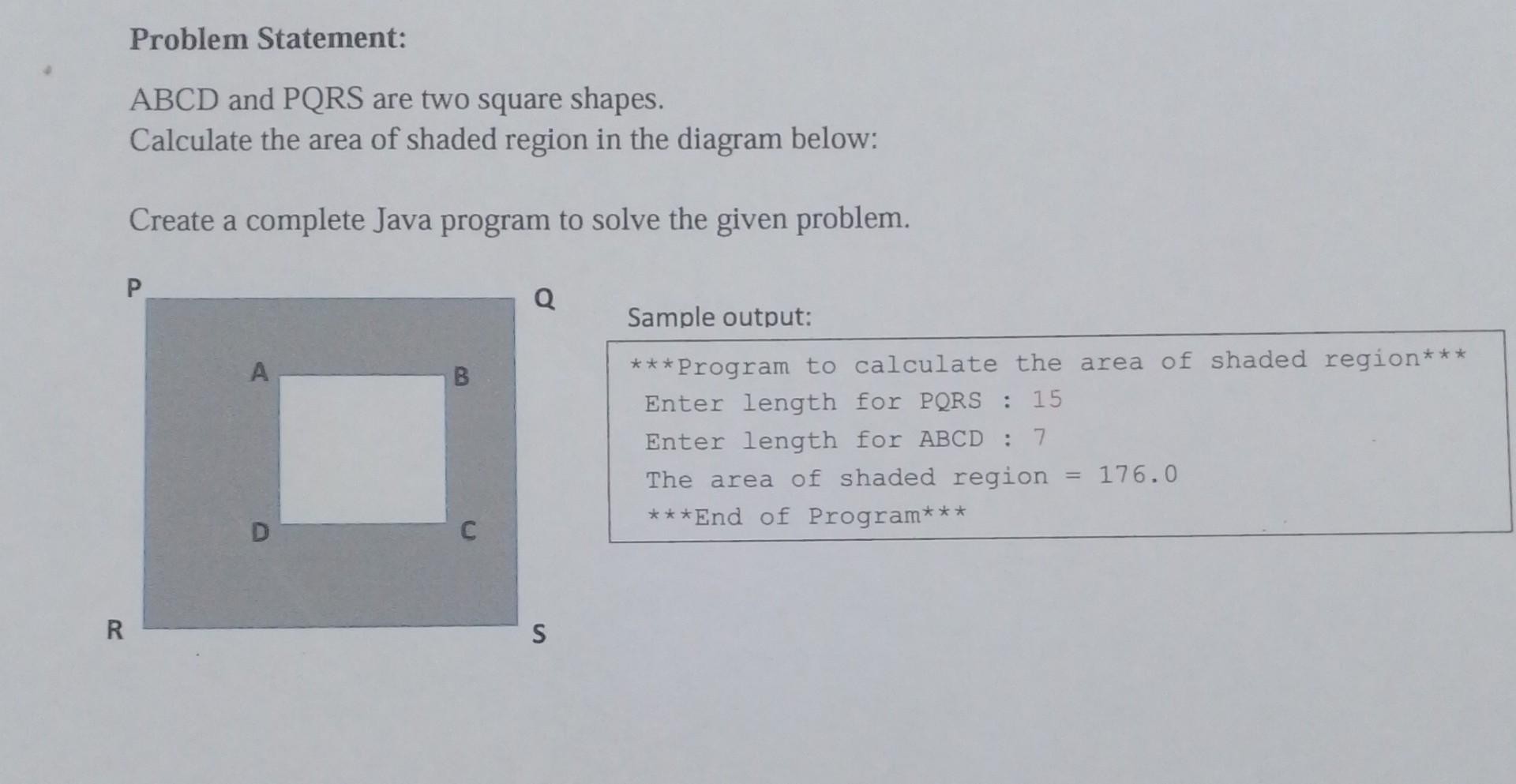 Solved Problem Statement: ABCD and PQRS are two square | Chegg.com