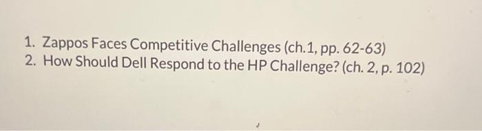 Solved 1. Zappos Faces Competitive Challenges (ch.1, pp. | Chegg.com