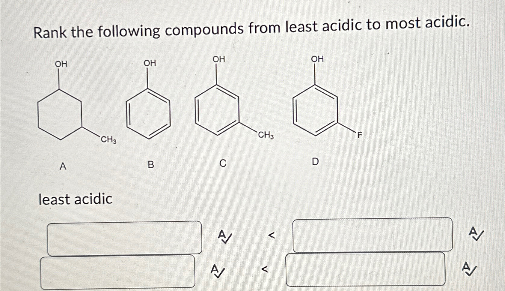 Solved Rank the following compounds from least acidic to | Chegg.com