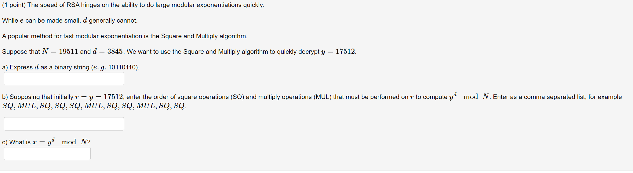 Solved (1 ﻿point) ﻿In this problem we will crack RSA. | Chegg.com