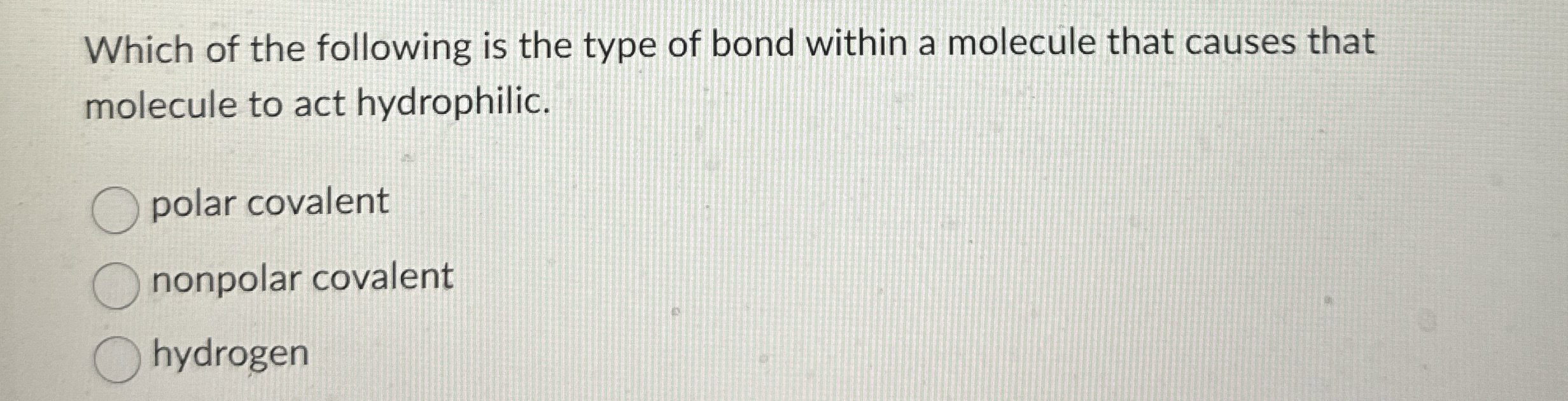 Solved Which of the following is the type of bond within a | Chegg.com