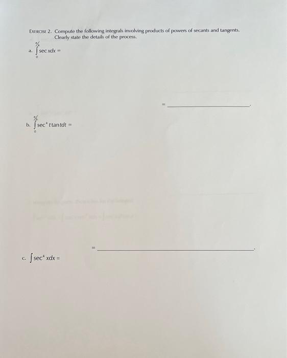 Solved Exrrast 2. Compute the following integrals involving | Chegg.com