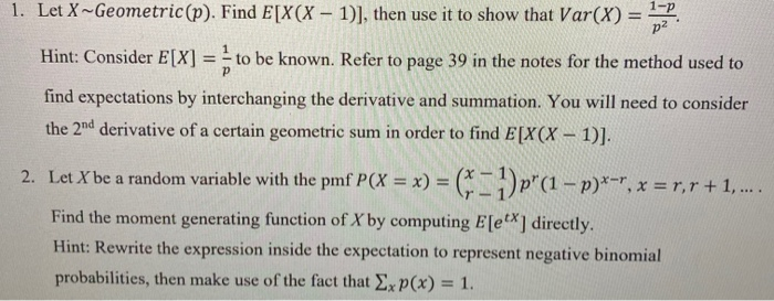 Solved 1-P 1. Let X-Geometric (p). Find E[X(X - 1)], then | Chegg.com