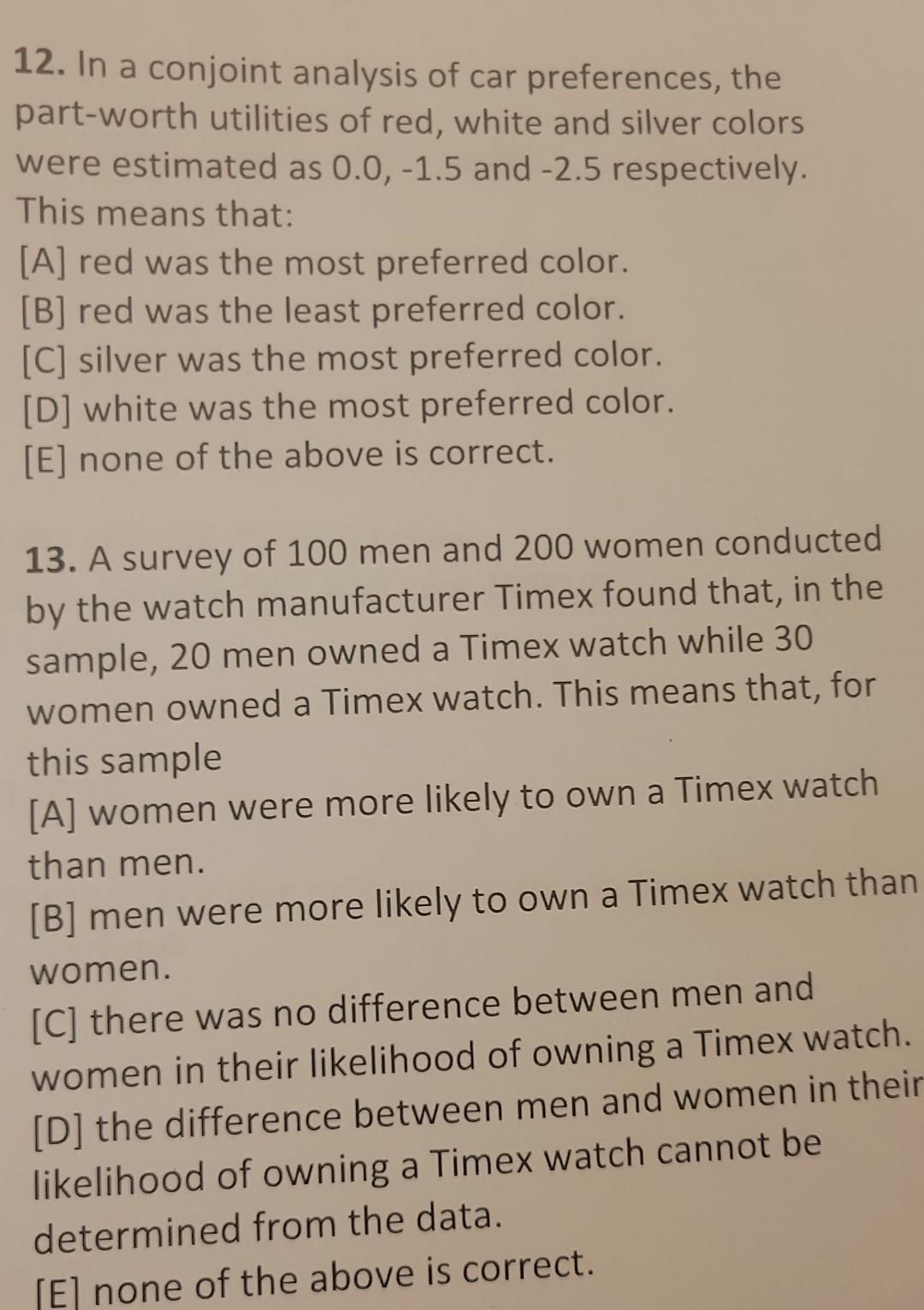 Solved 12. In a conjoint analysis of car preferences, the | Chegg.com