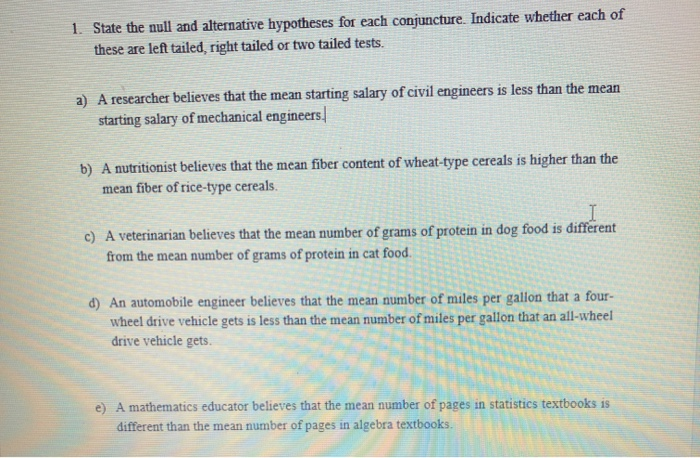 Solved 1. State the null and alternative hypotheses for each | Chegg.com