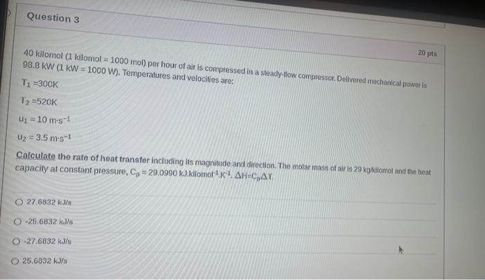 Solved NEED HELP ASAPQuestion 3 40 kilomol (1 kilomol = 1000 | Chegg.com