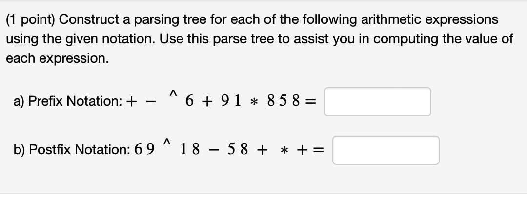 Solved (1 ﻿point) ﻿Construct a parsing tree for each of the | Chegg.com