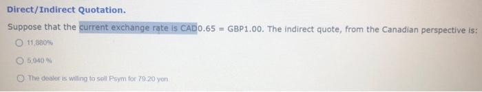 Solved Direct/Indirect Quotation. Suppose that the current | Chegg.com