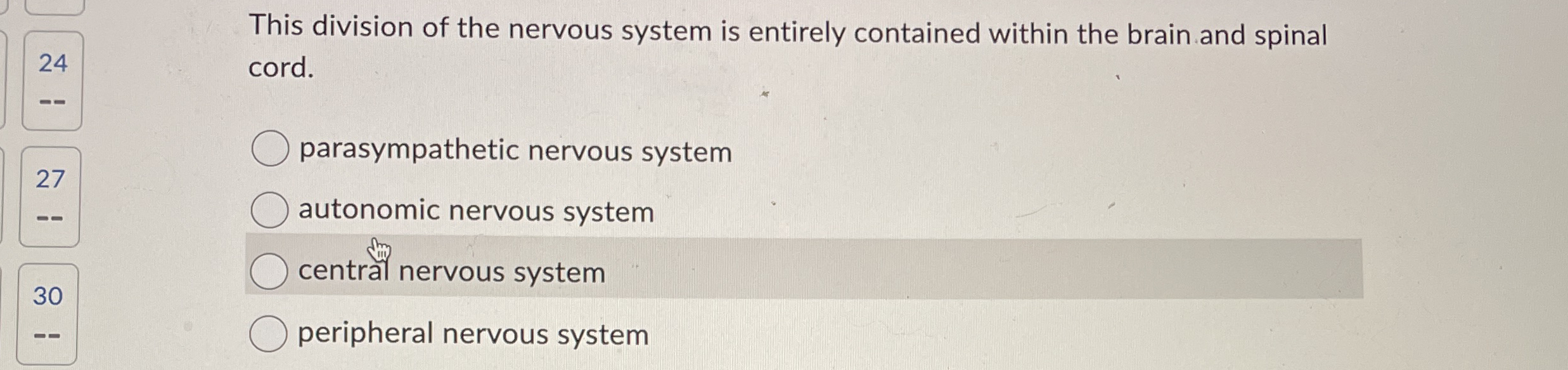 Solved This division of the nervous system is entirely | Chegg.com