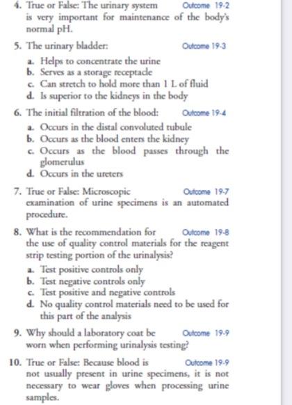 Solved 4. True or False: The urinary system Outcome 19.2 is | Chegg.com