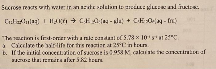 Solved Sucrose reacts with water in an acidic solution to | Chegg.com