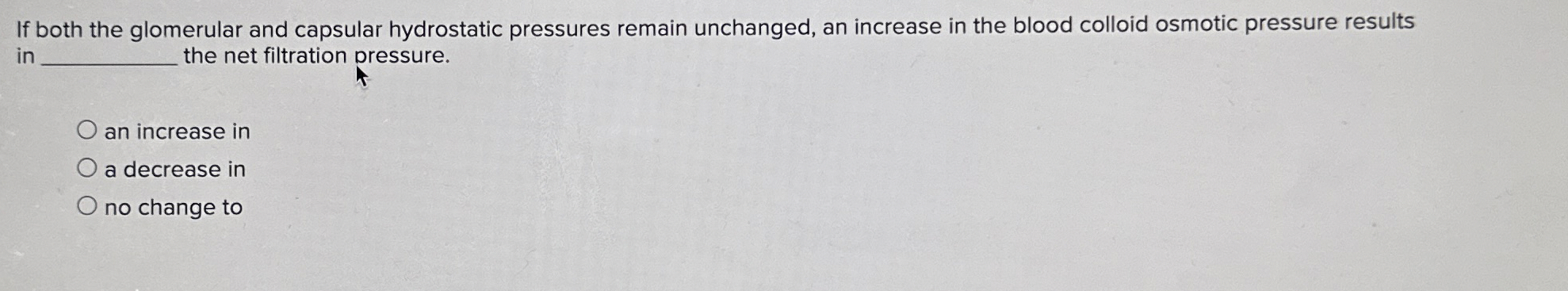 Solved If both the glomerular and capsular hydrostatic | Chegg.com