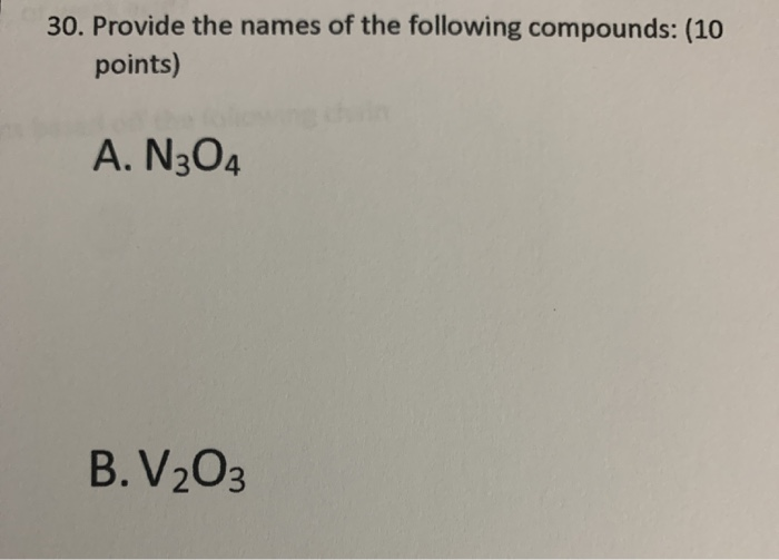 Solved 30. Provide the names of the following compounds: (10 | Chegg.com