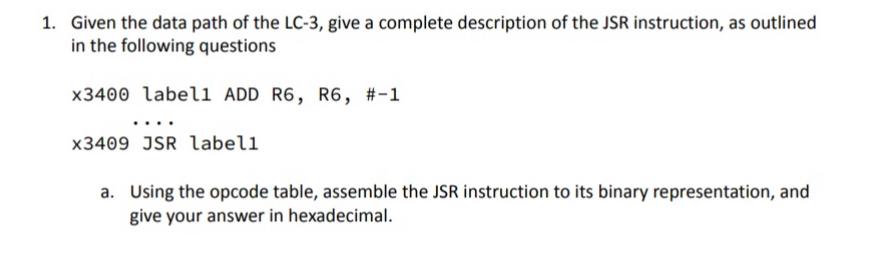 Solved Given the data path of the LC-3, ﻿give a complete | Chegg.com