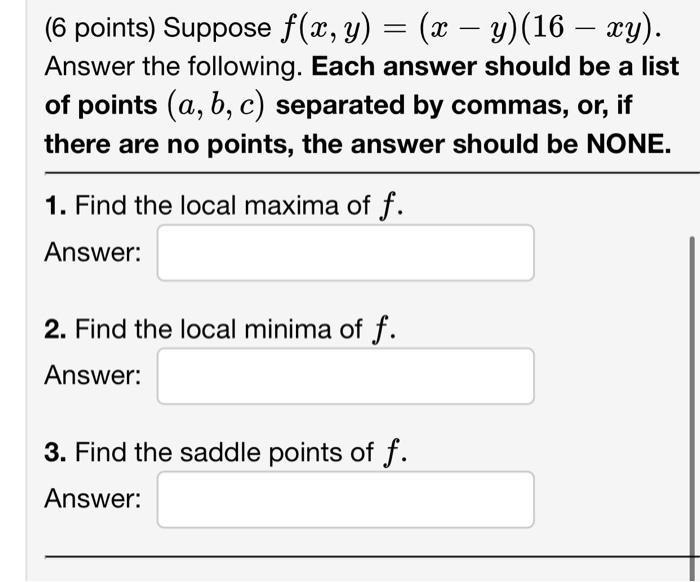 solved-6-points-suppose-f-x-y-x-y-16-xy-answer-the-chegg